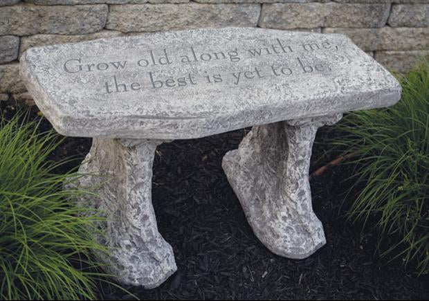 Garden Greetings Bench - Grow Old Along With Me – Southern Idaho ...